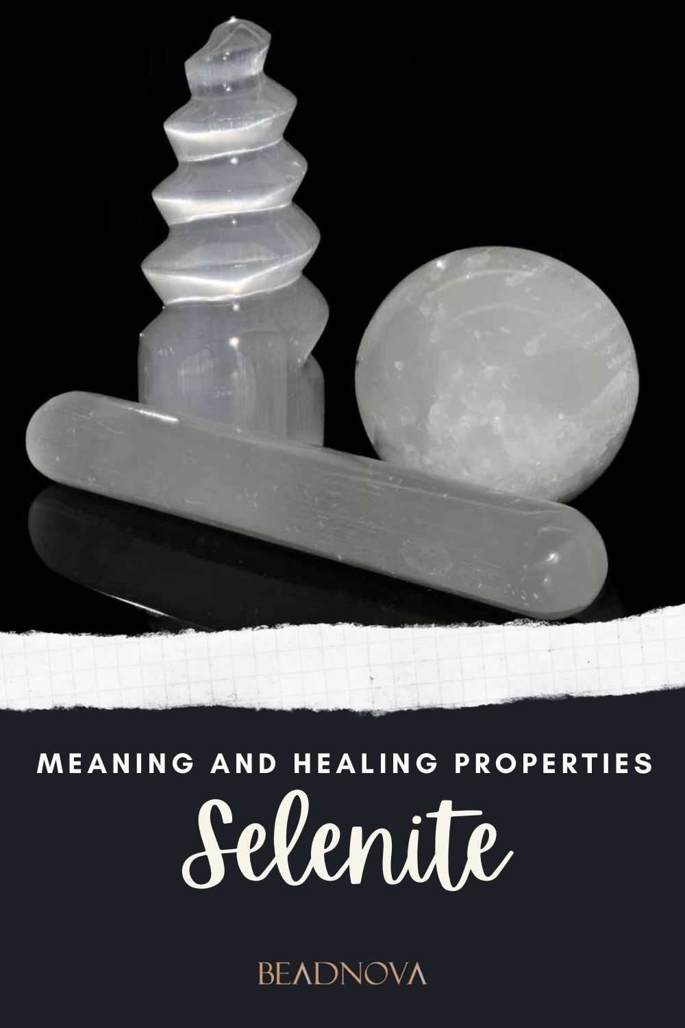 Selenite Crystal Meaning and Healing Properties - Beadnova